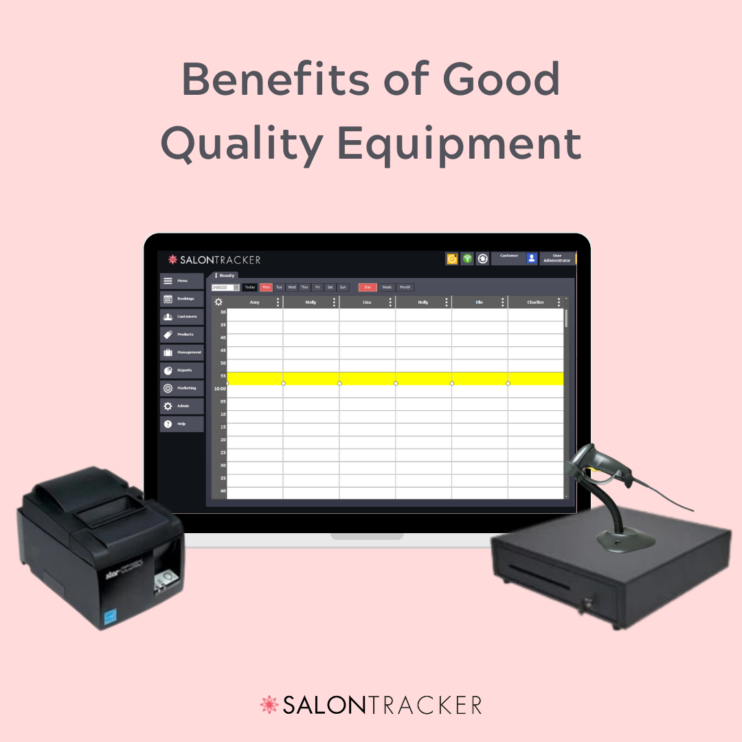 Benefits of Good Quality Equipment – Salon Tracker